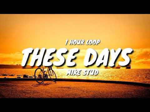 Mike Stud - These Days (1 HOUR LOOP) [TikTok song] - YouTube