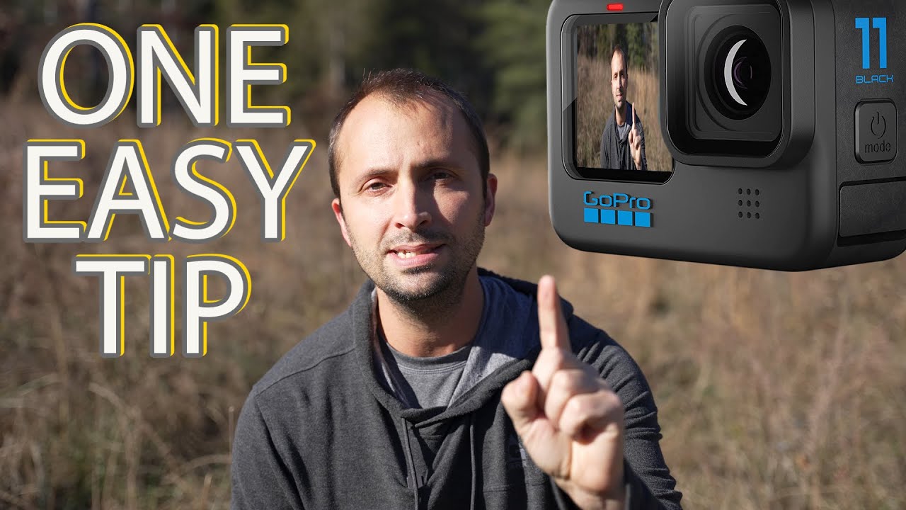 One SIMPLE TIP to INSTANTLY Get BETTER GOPRO FOOTAGE - YouTube