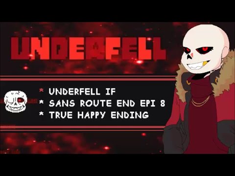 IF Underfell by darkpetal16 (Sans Route) Epi 8 TRUE END 💜 To See The ...