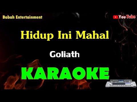 karaoke hidup ini mahal GOLIATH - YouTube