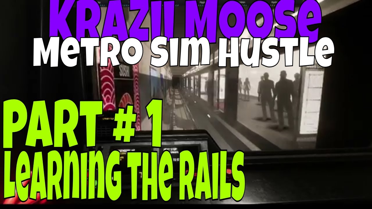 # Metro Sim Hustle Part # 1 Learning The Rails - YouTube