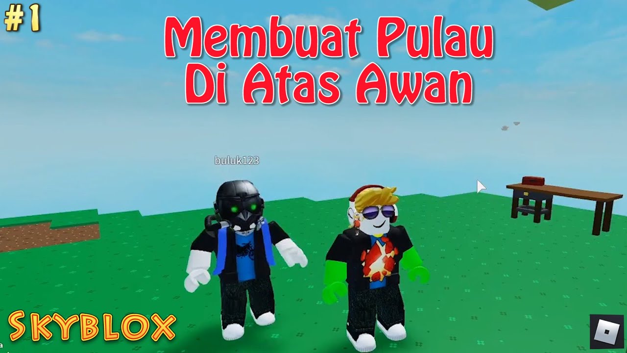 Membuat Pulau Di Atas Awan - Roblox Skyblox Indonesia #1 - YouTube