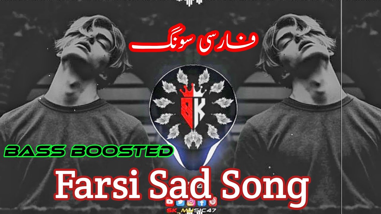 Farsi Song || New farsi song hang|| bass boosted slow reverb remix ...