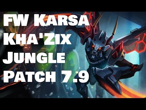 FW Karsa - Kha'Zix vs Lee Sin Patch 7.9 - YouTube