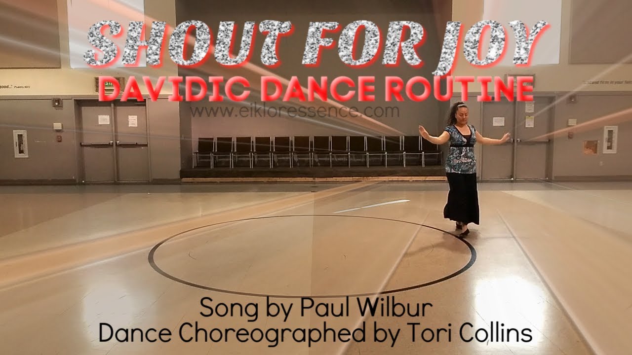 Shout For Joy Davidic Dance Routine - YouTube