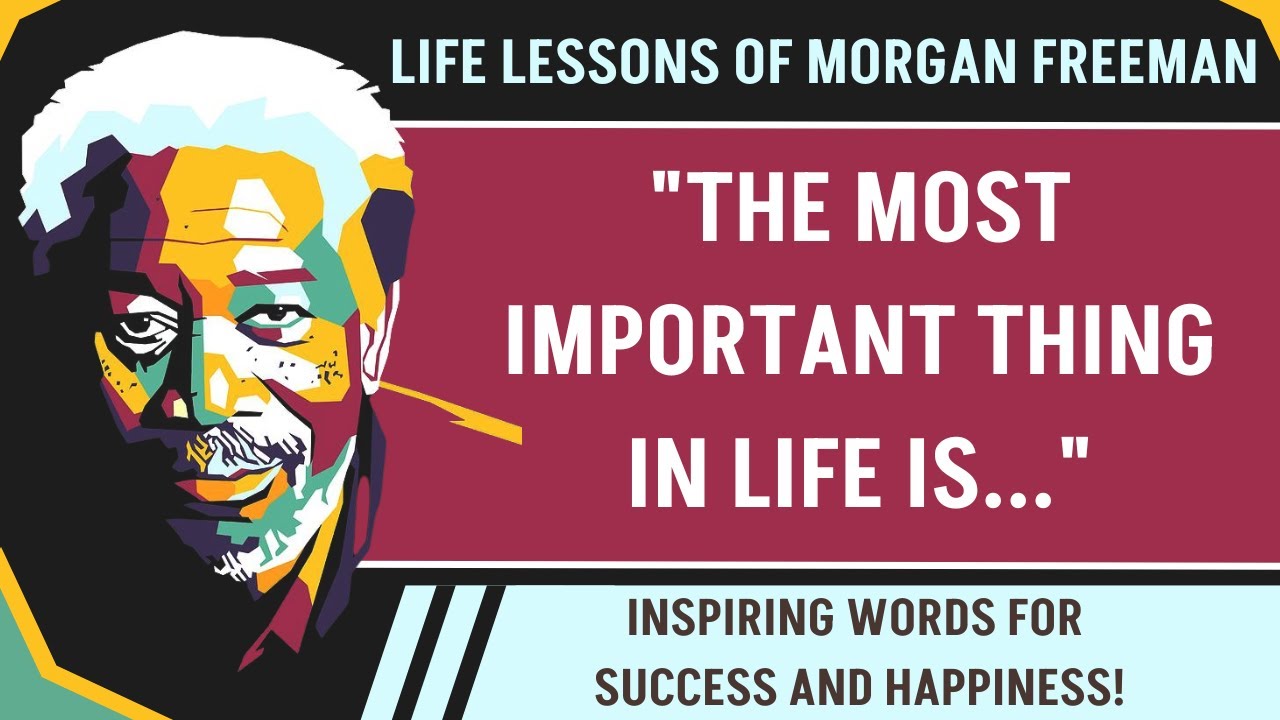 Lessons for Living Your Best Life by Morgan Freeman: Guide to Your ...