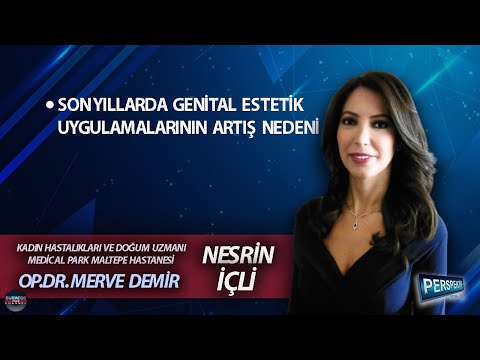 SON YILLARDA GENİTAL ESTETİK UYGULAMALARININ ARTIŞ NEDENİ : MERVE DEMİR l #mervedemir l #perspektif