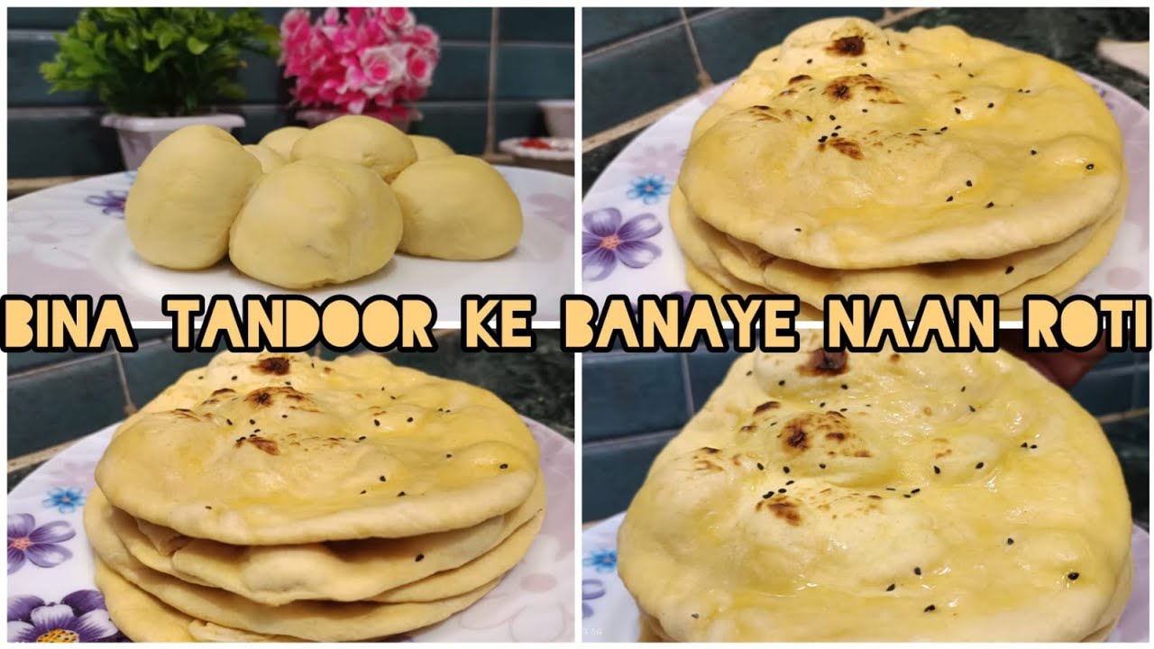 Bina Tandoor Ke Banaye Naan Roti (Ramadan Special) - YouTube