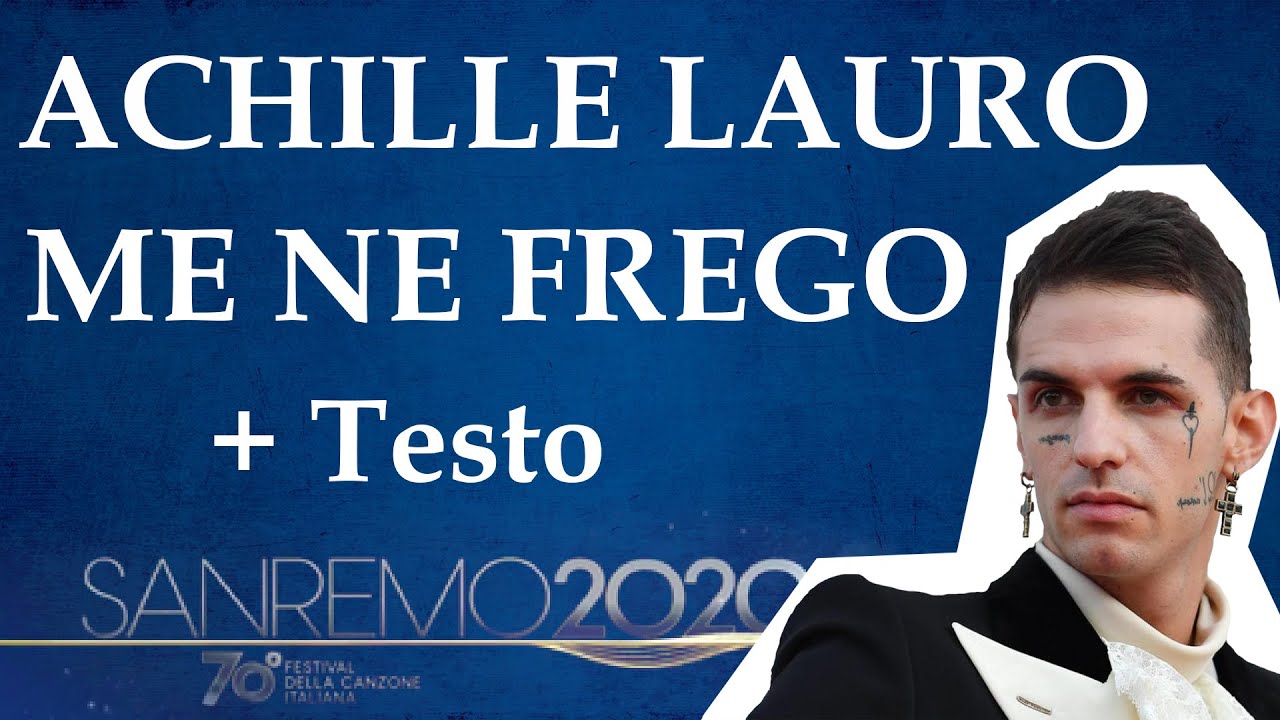 Achille Lauro - Me ne frego + testo (Sanremo 2020) - YouTube