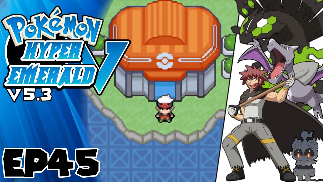 pokemon Hyper Emerald V v5.3 EP45 - YouTube