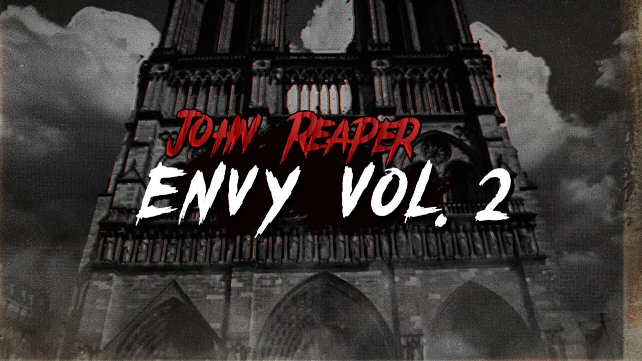 John Reaper-Envy Vol. 2 (Lyric Video) - YouTube