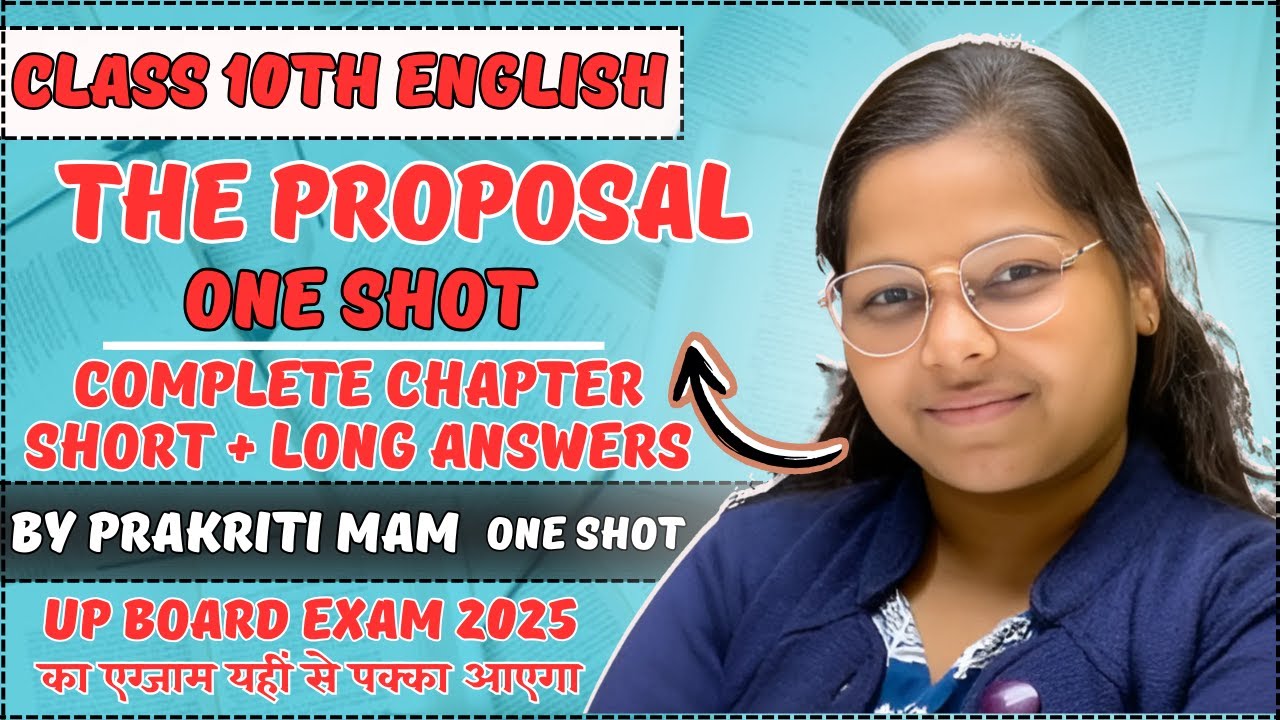 Class 10 | English | The Proposal | Anton Chekov | Long+shorts ...