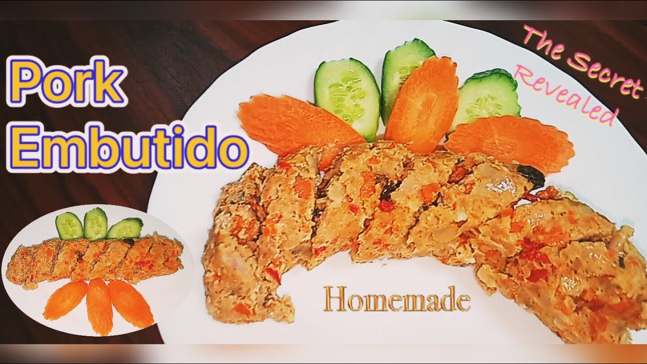 Pork Embutido| How to make Embutido| The secret revealed| Steamed ...