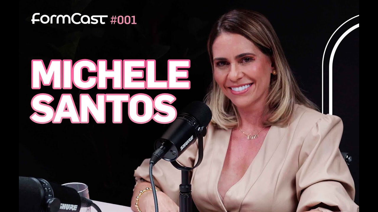 FormCast #001 MICHELE SANTOS - YouTube