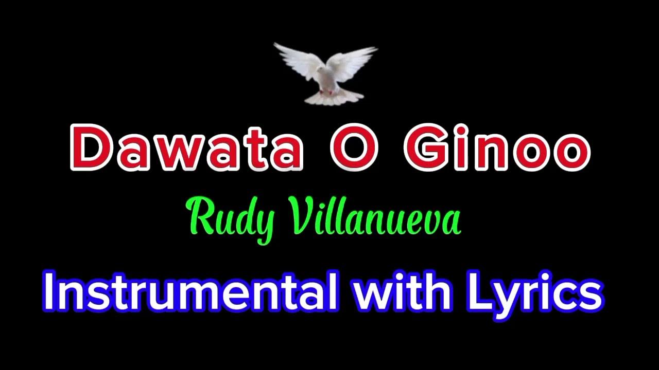 Dawata O Ginoo - Rudy Villanueva Instrumental with Lyrics awit sa halad - YouTube