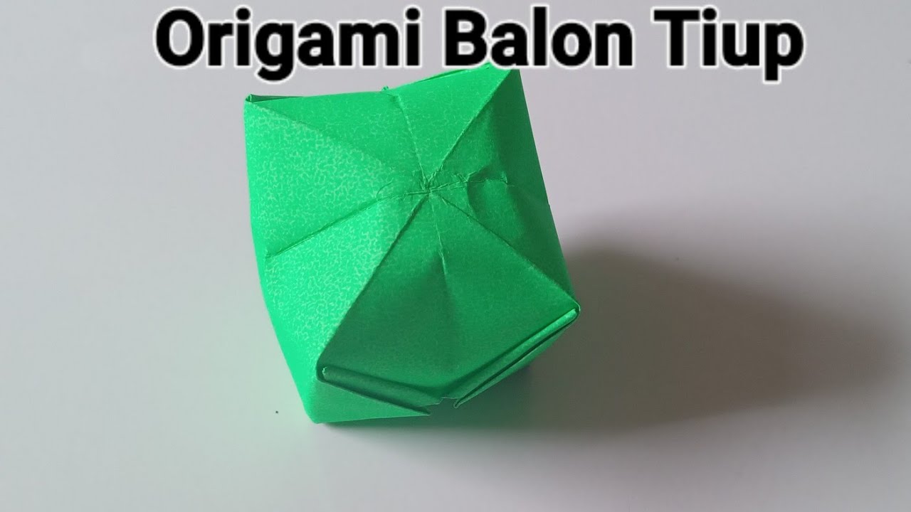 Origami Balon | Cara Membuat Origami Balon Tiup #origami #origamicraft ...