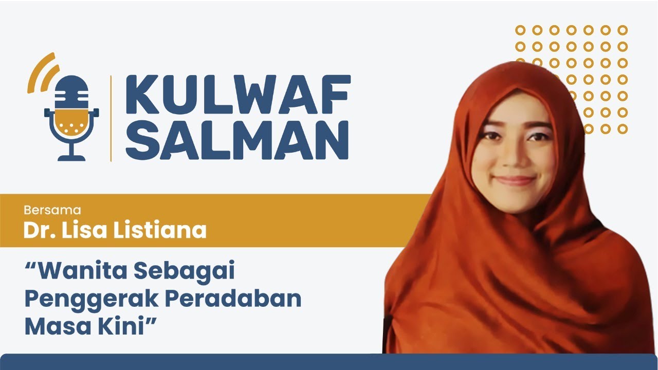 DR Lisa Listiana - Wanita Sebagai Penggerak Peradaban Masa Kini - YouTube