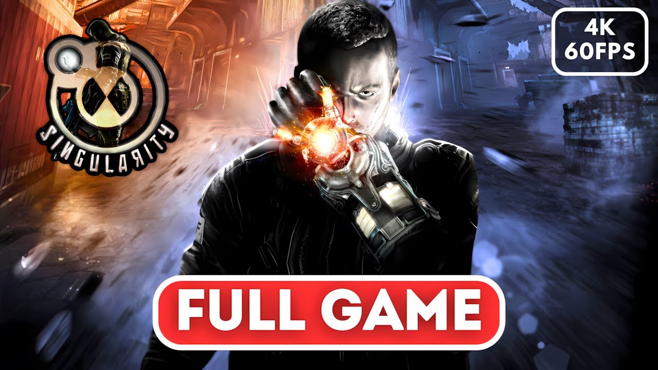 SINGULARITY Gameplay Walkthrough FULL GAME【4K 60FPS】No Commentary - YouTube