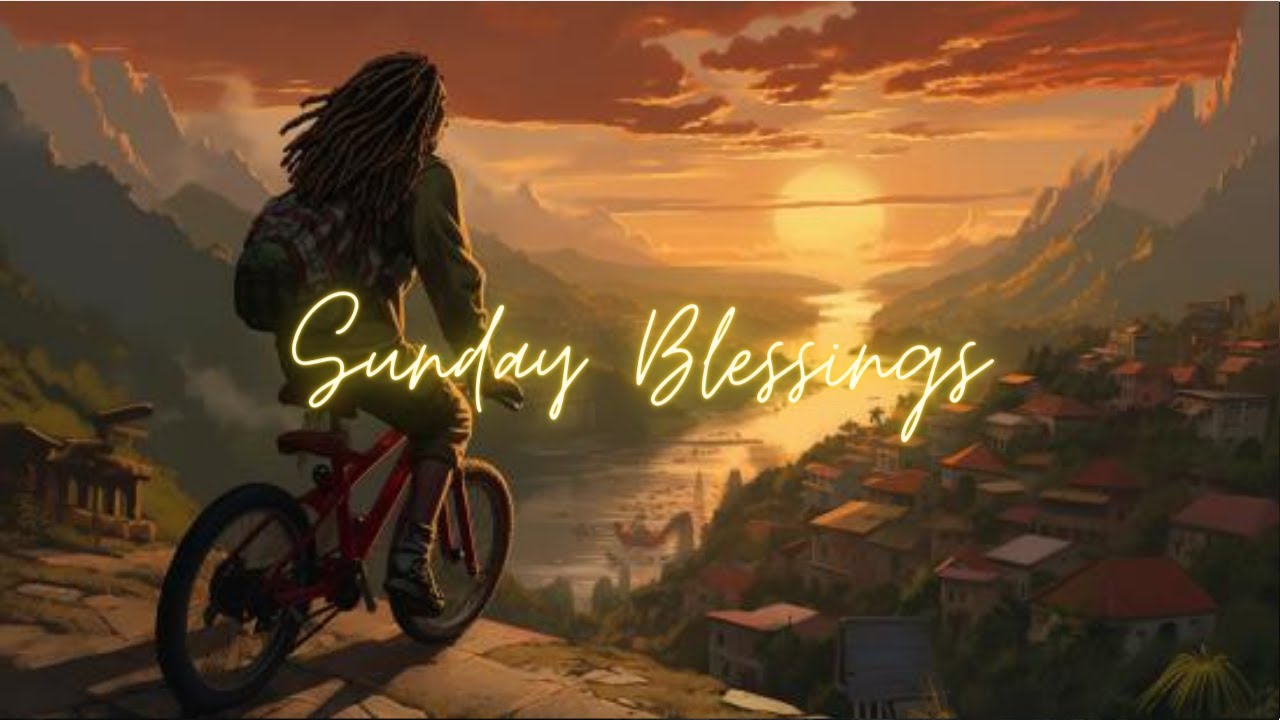 Sunday Reggae Blessings - YouTube