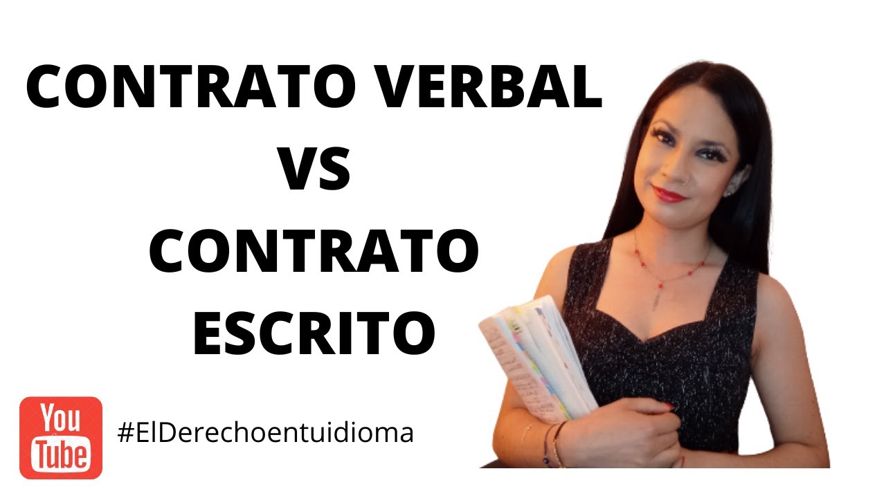 CONTRATOS VERBALES VS CONTRATOS ESCRITOS - YouTube