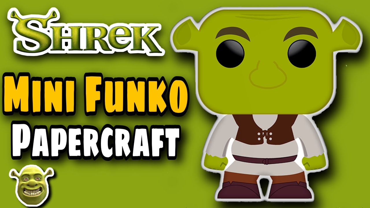 Como hacer a Shrek estilo mini funko PAPERCRAFT - YouTube