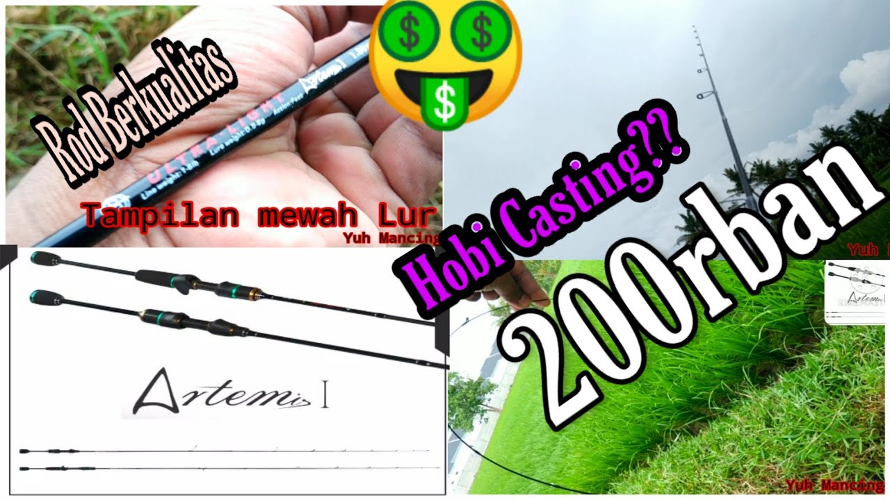 Rod Artemis || Joran Artemis || Fishing Rod Ultra Light 1 - 6 Lb - YouTube