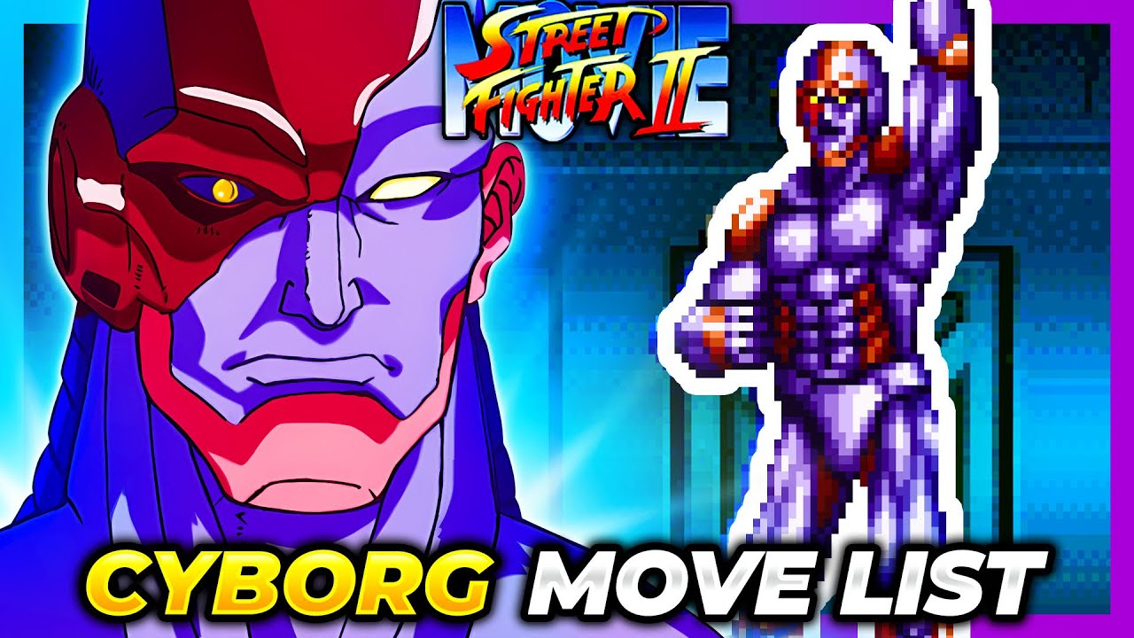 CYBORG MOVE LIST - Street Fighter II Movie / Street Fighter II: The ...