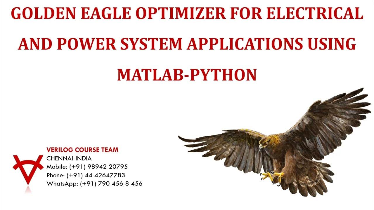 GOLDEN EAGLE OPTIMIZER FOR ELECTRICAL AND POWER SYSTEM APPLICATIONS USING MATLAB-PYTHON - YouTube