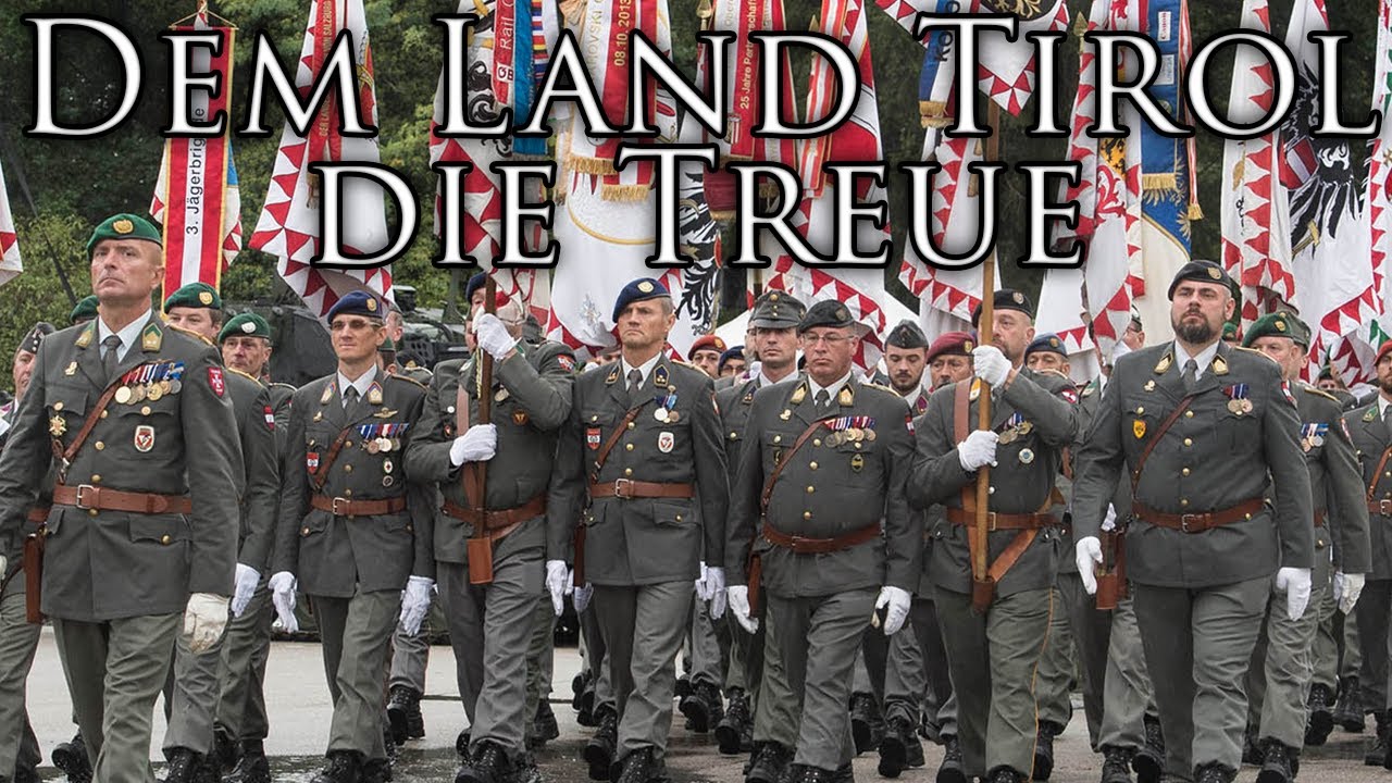 Austrian March: Dem Land Tirol die Treue - Loyalty to the State of ...