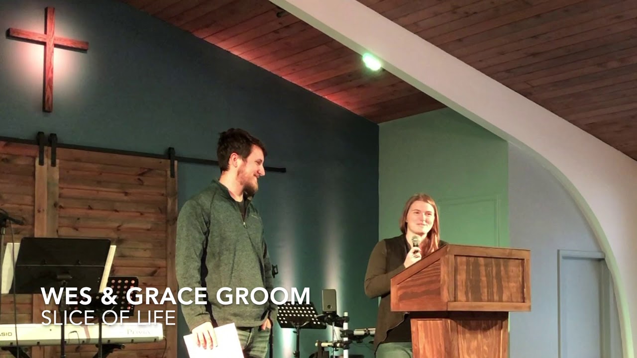 Wes and Grace Slice of Life - YouTube