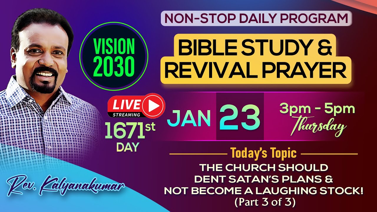 🔴 தமிழ் LIVE | BIBLE STUDY & REVIVAL PRAYER | Day 1671 | Rev. Kalyan - YouTube