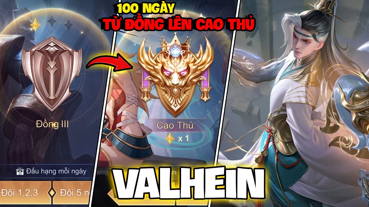 VUX TÓM TẮT 100 NGÀY VALHEIN TỪ ĐỒNG LÊN CAO THỦ LIÊN QUÂN MOBILE - YouTube