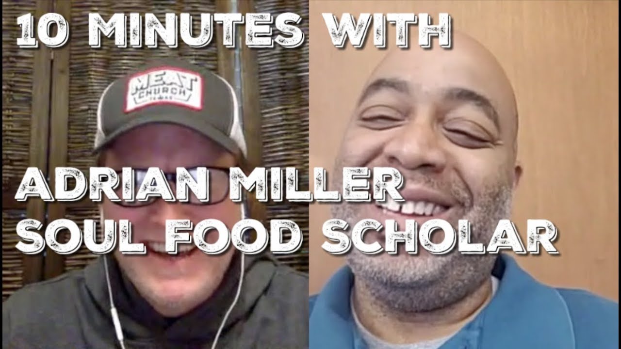 10 Minutes With Adrian Miller - Soul Food Scholar - YouTube