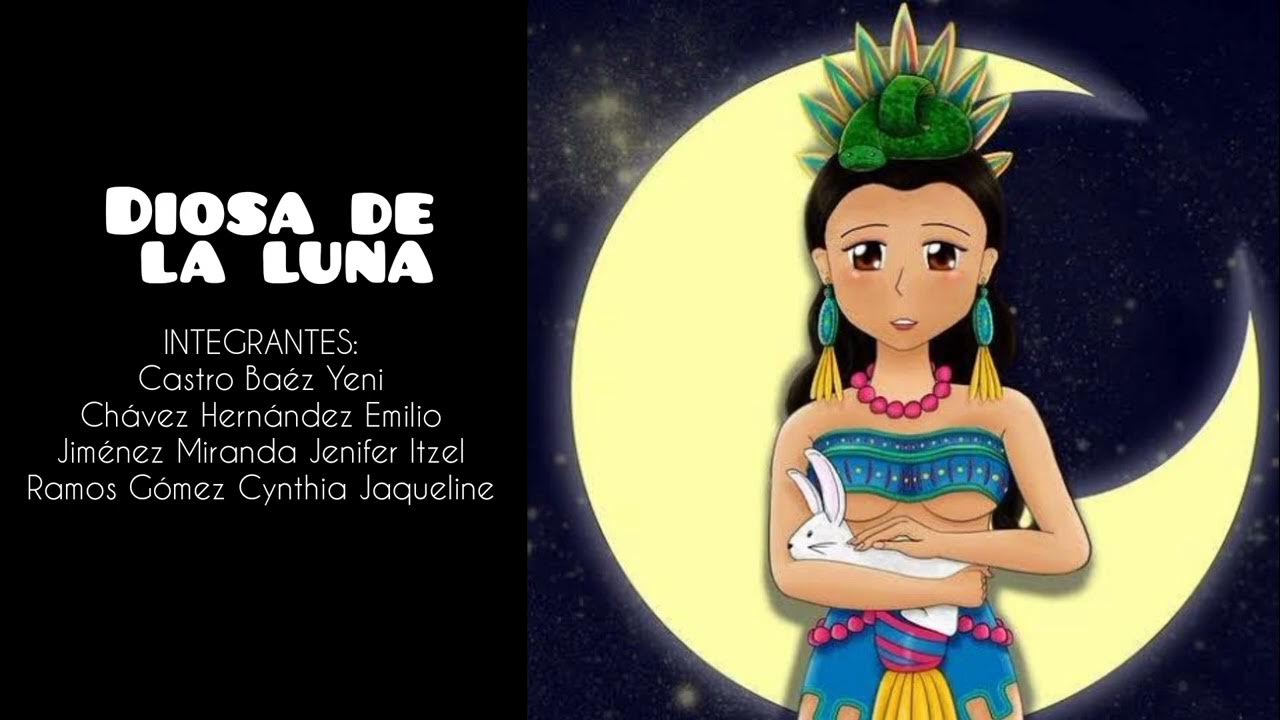 Diosa de la Luna (Leyenda)-Guión Radiofónico - YouTube