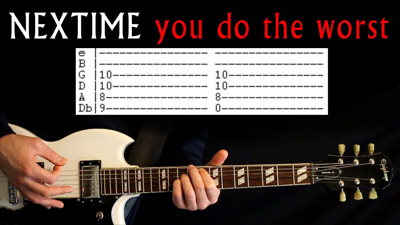 Nextime you do the worst Guitar Lesson / Guitar Tab / Guitar Tabs ...