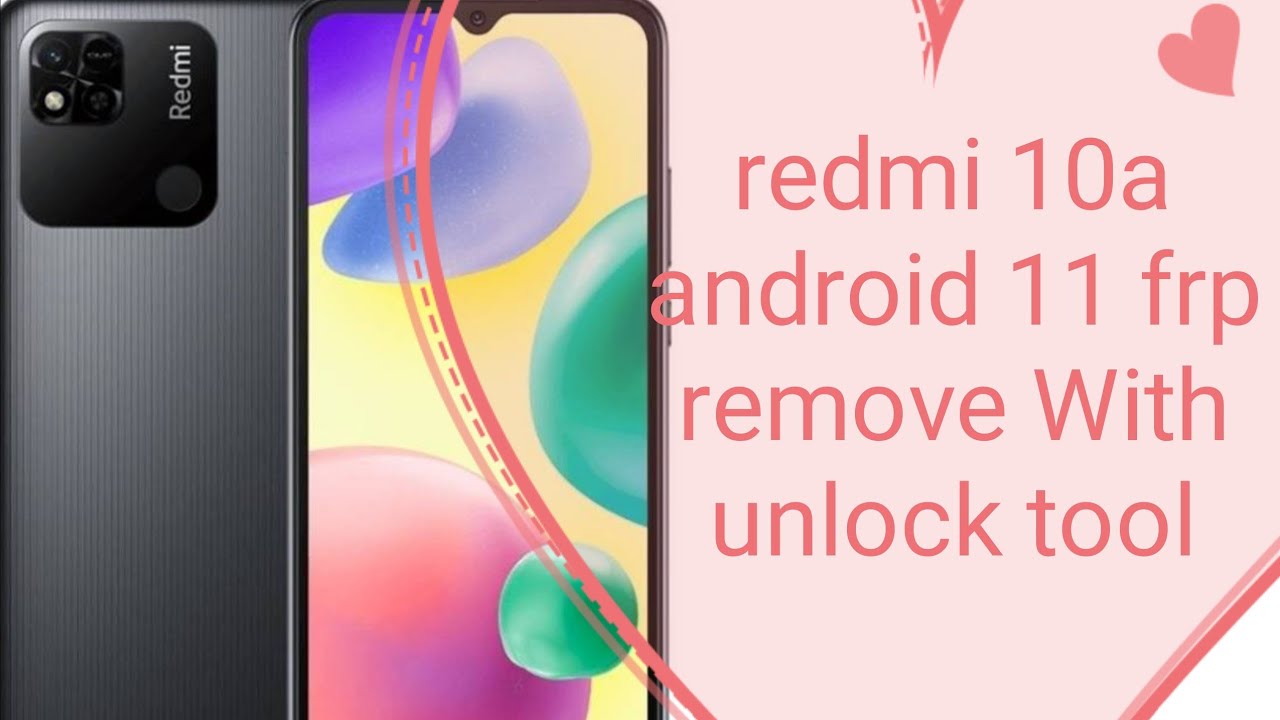 redmi 10a android 11 frp remove With unlock tool - YouTube