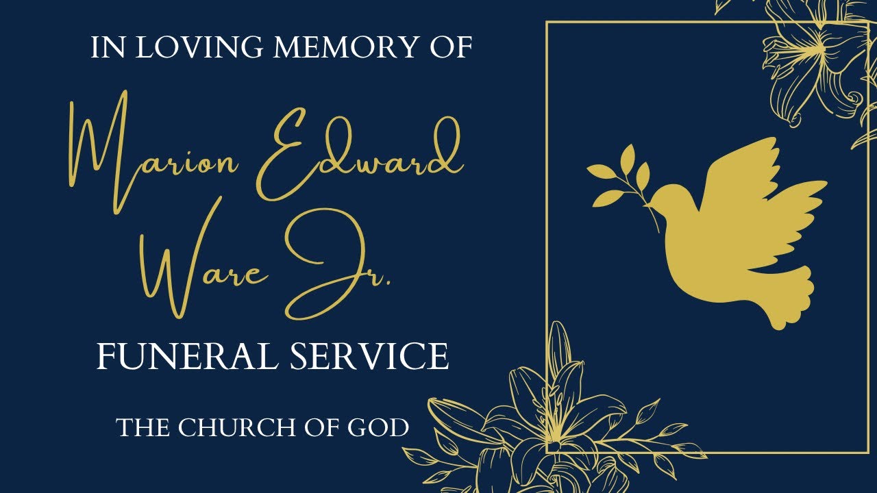 Marion Edward Ware Jr Funeral Service 9.18.2021 - YouTube