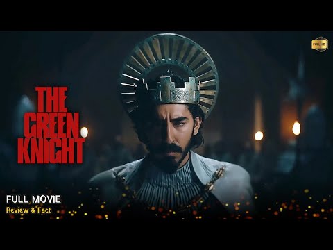 The Green Knight Full Movie In English | Review & Facts
