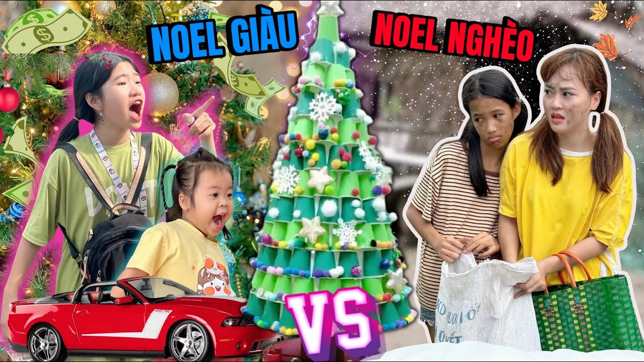 Hà Hà Hí I Noel Của Em Bé Giàu Và Noel Của Em Bé Nghèo - YouTube