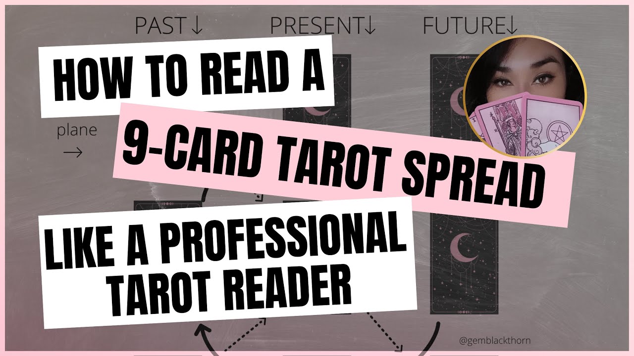 Nine Card Tarot Spread For Professional Tarot Readers - YouTube