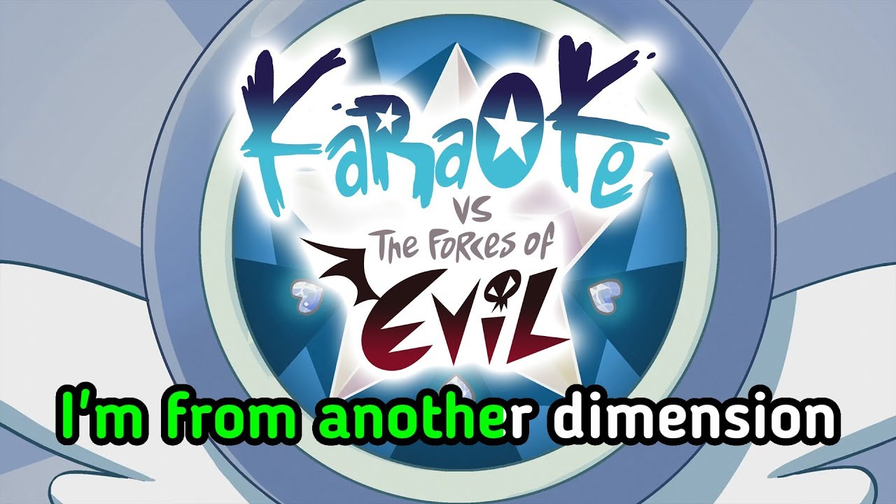 I'm From Another Dimension (Intro) - Star vs. the Forces of Evil ...