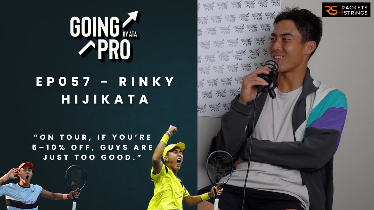 EP057: Rinky Hijikata: Inside the Mind of an ATP Pro | Clay, Grass ...
