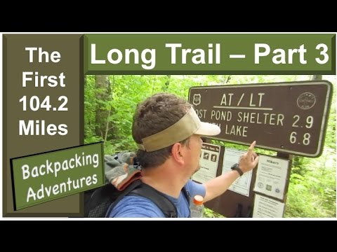 Walking North - My Journey On The Long Trail (Part 3) (HD) - YouTube