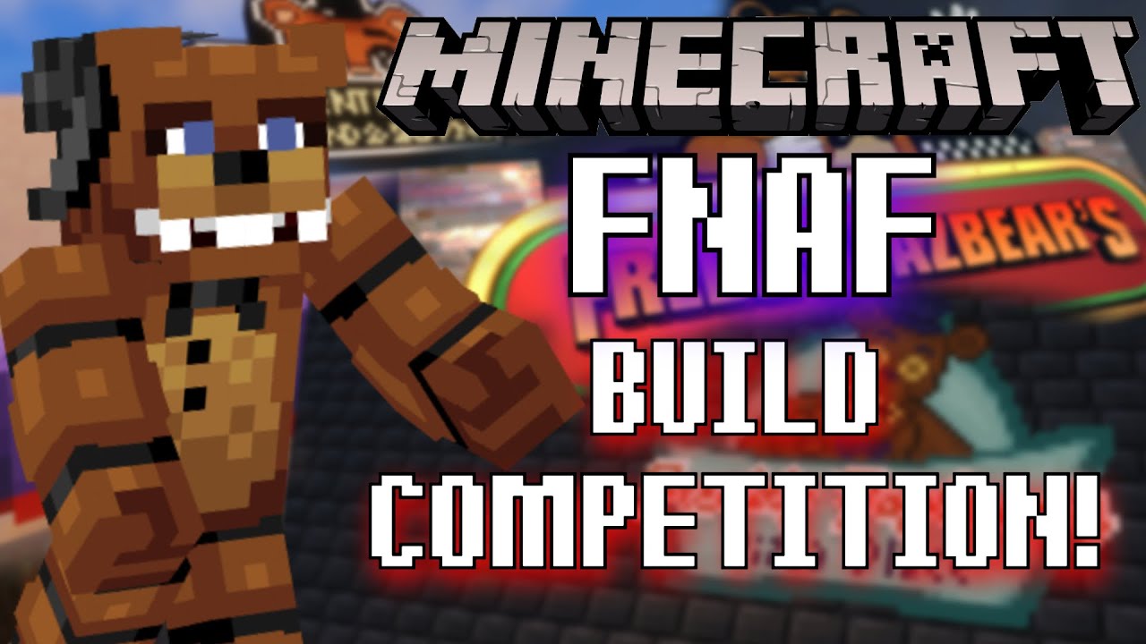 MINECRAFT FNAF BUILD BATTLE COMPETITION! - YouTube
