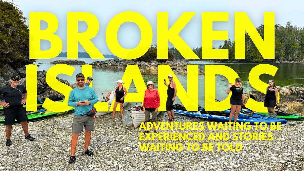 The Broken Group Islands: Adventures Waiting To Be Experienced, Stories ...