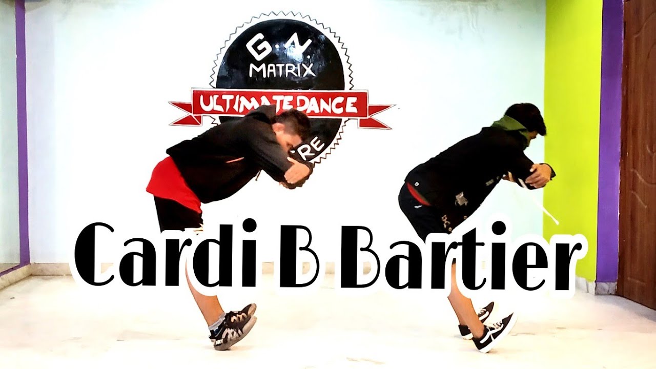 CARDI B "Bartier Cardi Dance | Choreography by | GN Matrix Crew ...