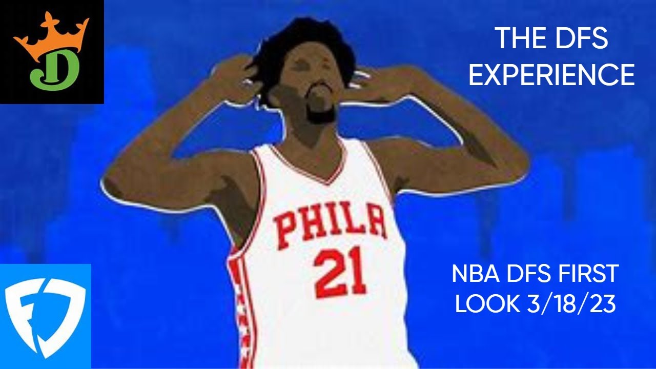 THE DFS EXPERIENCE NBA DFS TOP PLAYS 3/18/23 - YouTube
