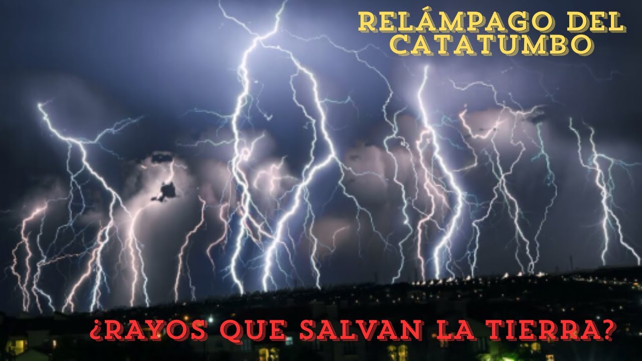 Relámpago del Catatumbo: El Misterioso Faro del Cielo Venezolano 🌩️ ...