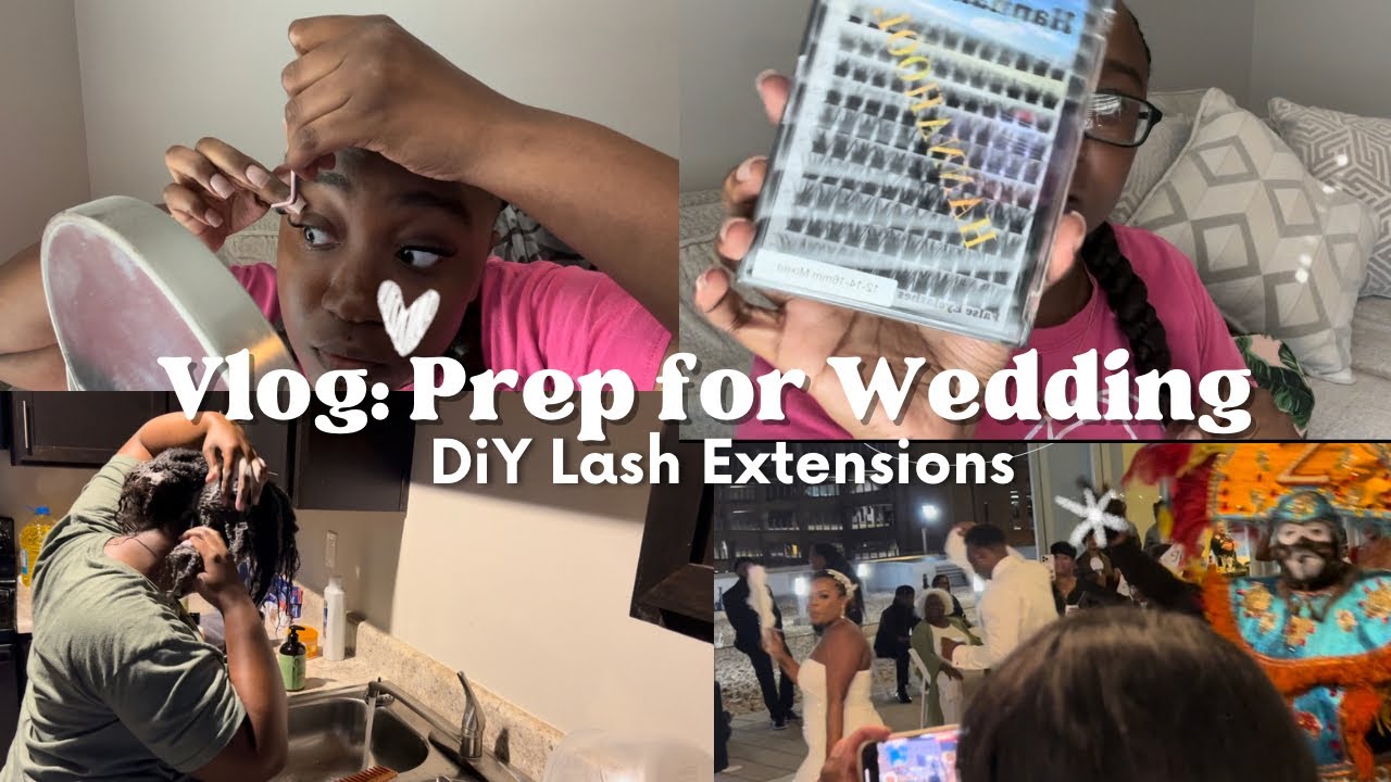 Vlog: Prep for Wedding (DIY Lash Extensions) - YouTube
