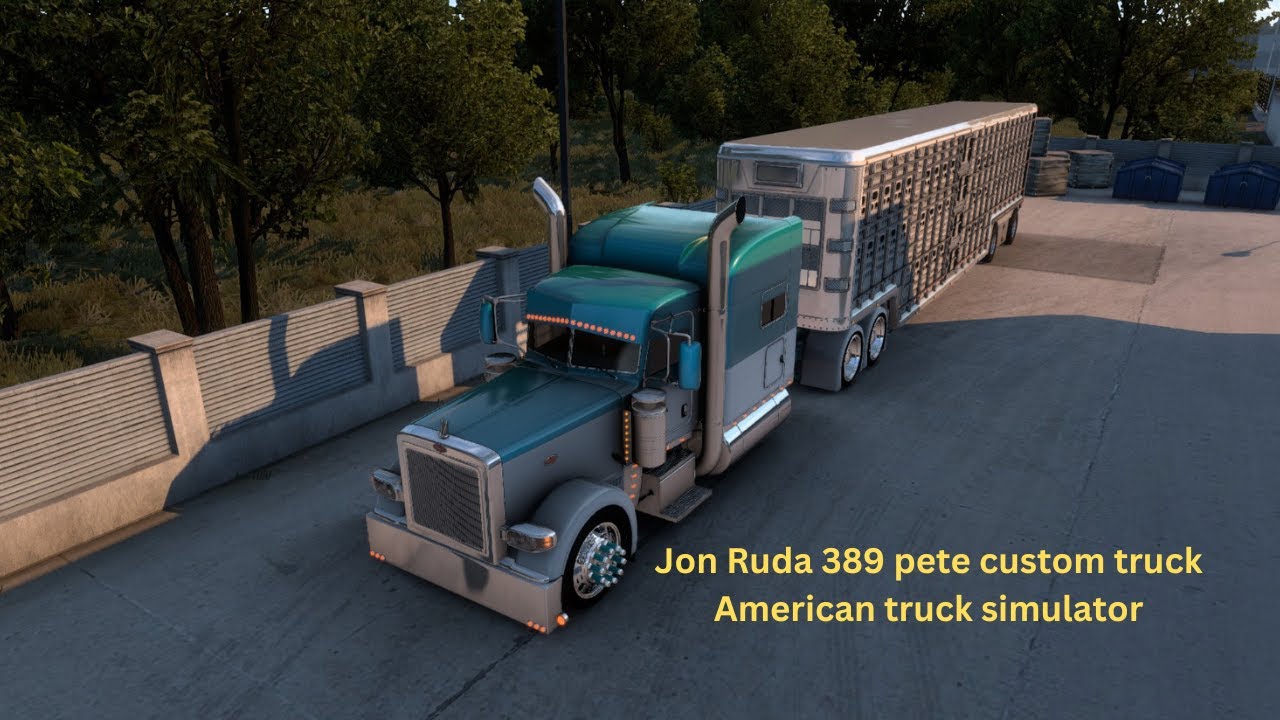 Jon Ruda 389 pete custom truck American truck simulator - YouTube